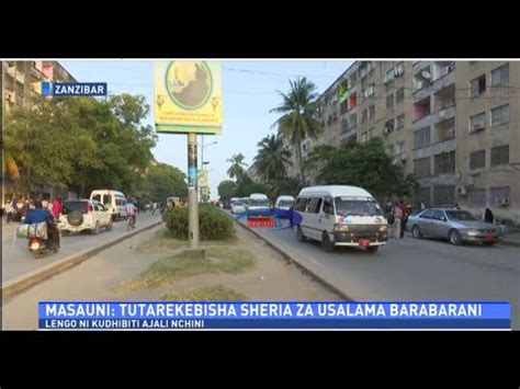 Serikali Kurekebisha Sheria Za Usalama Barabarani Kudhibiti Ajali Youtube