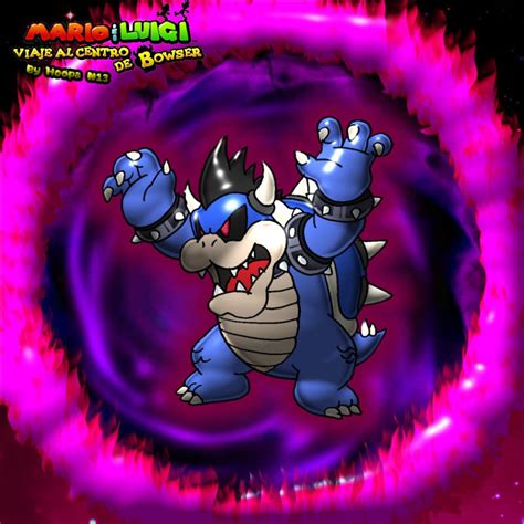 Darck Bowser Mario And Luigi Bowser Inside Story By Hoopa13001 On
