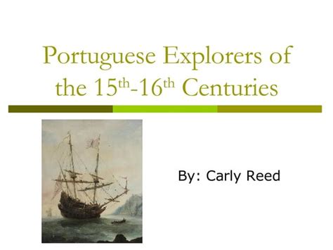 Portuguese Explorers Ppt