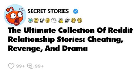 The Ultimate Collection Of Reddit Relationship Stories Cheating
