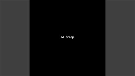 So Crazy Youtube