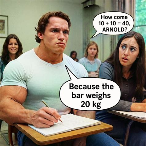 Hercules Bodybuilding On Instagram Arnold Schwarzeneggers Mathematics 🤣
