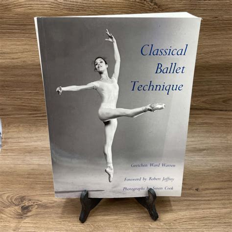 Classical Ballet Technique” Gretchen Ward Warren 1989s