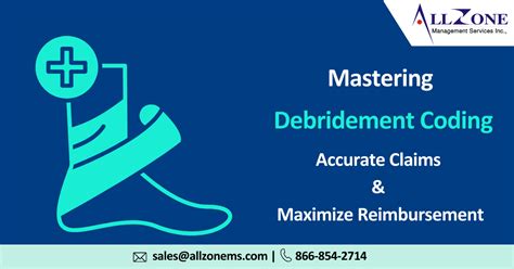 Mastering Debridement Coding Ensuring Accurate Claims