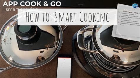 Kochen wird noch einfacher! Dank der AMC Cook & Go App - Einfach Smart ...