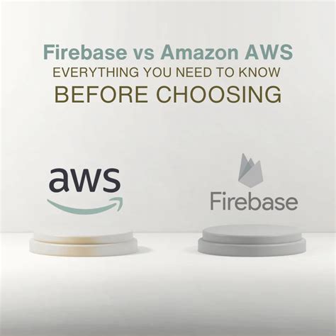 Firebase Vs Amazon Aws 2023 Unstoppable Cloud Solutions