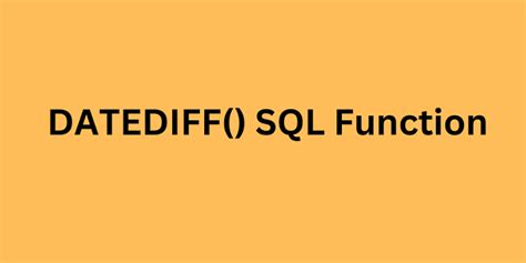 Datediff Sql Function Tpoint Tech
