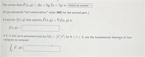 Solved The Vector Field Vec F X Y X Y X Y Is If Chegg