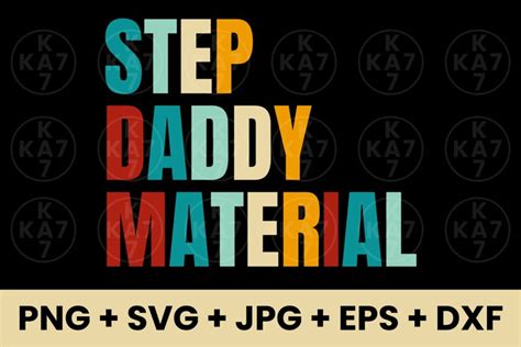 Retro Vintage Step Daddy Material Svg Png  Eps Dxf