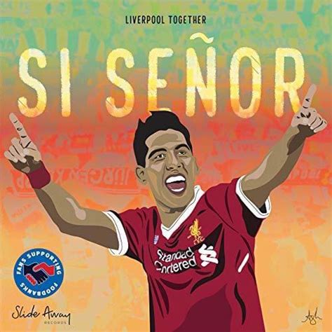 Liverpool Together Si Señor Lyrics Genius Lyrics