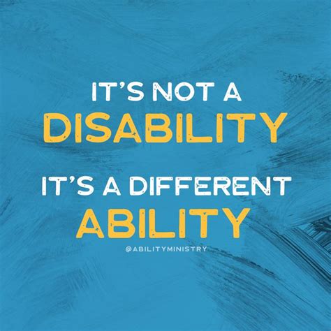 Embrace Different Abilities Not Disabilities