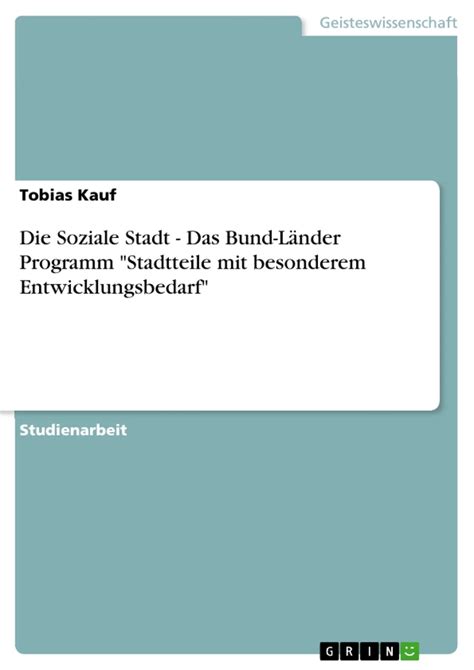 Die Soziale Stadt Das Bund Länder Programm Hausarbeiten Publizieren