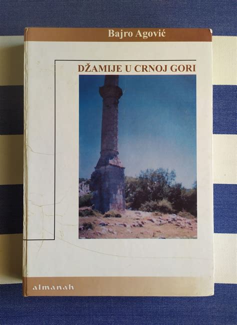 Džamije U Crnoj Gori Bajro Agović 76787393