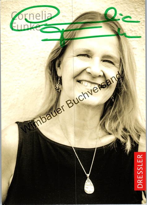 Original Autogramm Cornelia Funke Autogramm Autograph Signiert