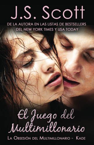 Neversitas El Juego Del Multimillonario Kade La Obsesion Del Multimillonario Libro 4 Libro J S
