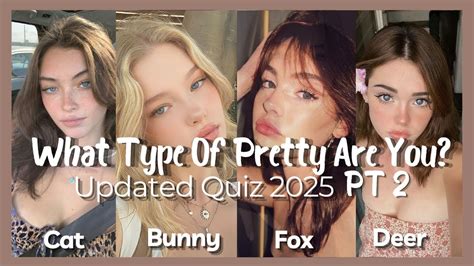What Type Of Pretty Are You Part 2 🦊🐱🐰🦌 Fun Aesthetic Quiz Youtube