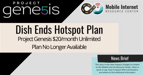 Dish Project Genesis Abruptly Ends 20month Mobile Hotspot Option