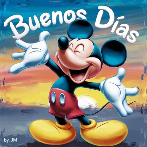 Pin By Irma Jimenez On Memes Good Morning In Spanish Mickey Mickey