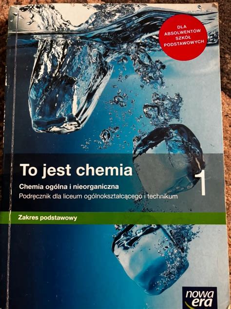 To Jest Chemia Podręcznik Dla Liceum Ogólnokształcącego I Technikum