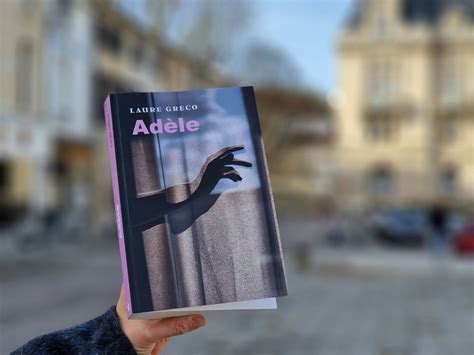 Bar Le Duc Une Psychiatre Nancéienne Publie Adèle Un Récit Poignant
