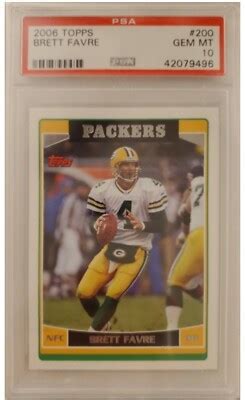 2006 Topps Brett Favre Card Psa 10 Ebay