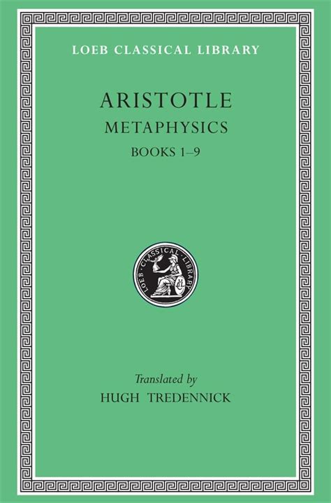 Metaphysics Volume I Books 19 Aristotle Tredennick Hugh
