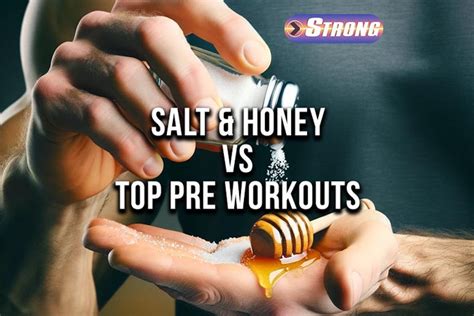 Salt And Honey Pre Workout Vs Top Pre Workout Supplements Strong