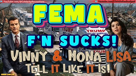 Fema Fn Sucks My Cousin Vinny And Mona Lisa Tell It Like It Is