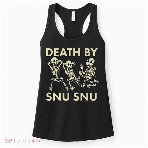Death By Snu Snu Womens Tank Top Teeshirtpalace