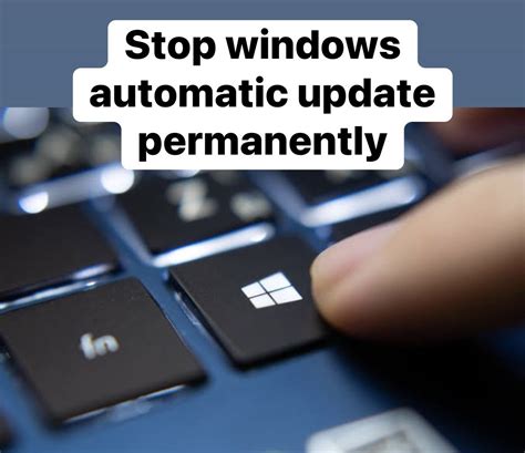 How To Stop Windows Automatic Update Permanently Artofit