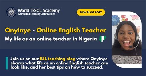 Meet Onyinye Online English Teacher From Nigeria World Tesol Academy