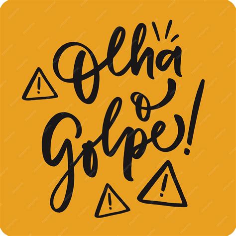 Olha O Golpe Look At The Blow In Brazilian Portuguese Modern Hand