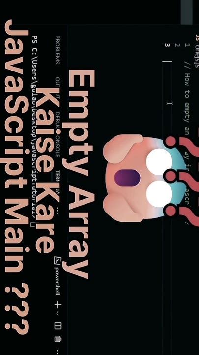 Empty Array Kaise Kare Javascript Main Javascript Coding