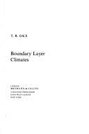 Boundary Layer Climates By T R Oke Open Library