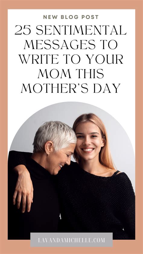 25 Sentimental Messages To Write To Your Mom This Mothers Day