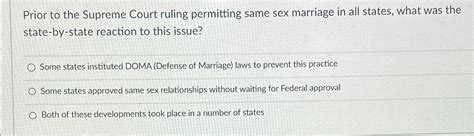 Solved Prior To The Supreme Court Ruling Permitting Same Sex
