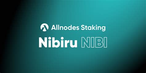 Nibiru Nibi Staking On Allnodes
