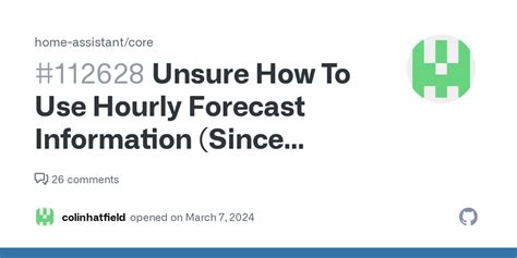 Unsure How To Use Hourly Forecast Information Since 202430 · Issue