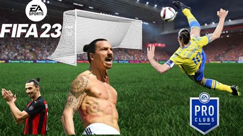 Zlatan Ibrahimovic In Pro Clubs Fifa 23 Youtube