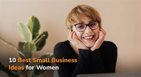10 Best Small Business Ideas For Women In 2022