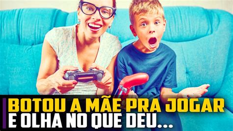 Colocou A MÃe Pra Jogar Vídeo Game E Olha No Que Deu Youtube