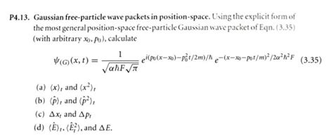 solved 4 13 gaussian free particle wave packets in