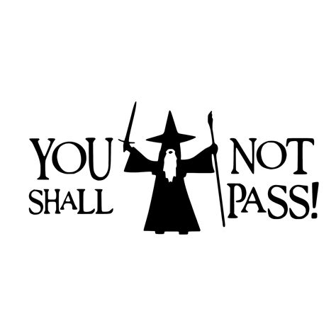 You Shall Not Pass Wizard Decal Sticker Shop With Tnt
