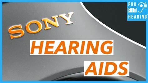 Sony Otc Hearing Aids Sony Cre C10 And Sony Cre E10 Pro Fit Hearing