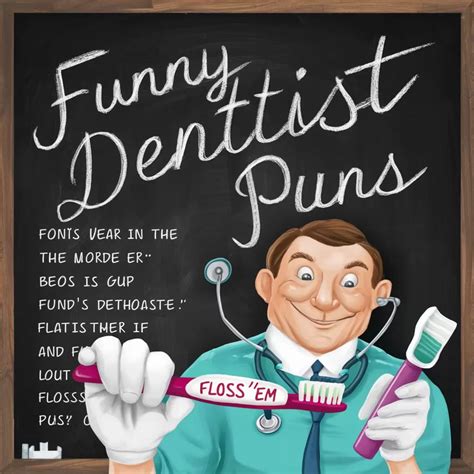 125 Dentist Puns Jokes And One Liners