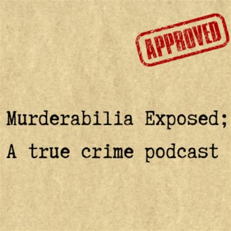 Episode 12 Hybristophilia With Convicted Serial Killer William Holbert Aka Wild Bill