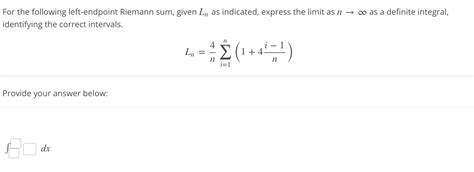 Solved For The Following Left Endpoint Riemann Sum Given Ln