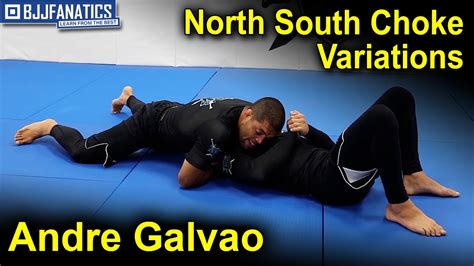 North South Choke Variations By Andre Galvao Youtube