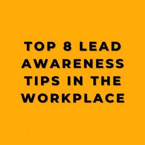Top 8 Lead Awareness Tips In The Workplace Online Safety Trainer