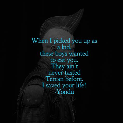 Marvel Character Quote • Yondu Gotg